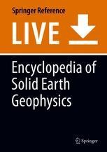 Encyclopedia of Solid Earth Geophysics | SpringerLink