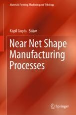 Near Net Shape Manufacturing Processes | SpringerLink