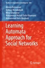 Learning Automata Approach for Social Networks | SpringerLink