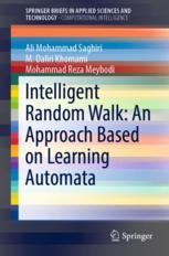 Intelligent Random Walk: An Approach Based on Learning Automata ...