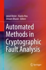 Automated Methods in Cryptographic Fault Analysis | SpringerLink