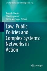 Law, Public Policies and Complex Systems: Networks in Action | SpringerLink