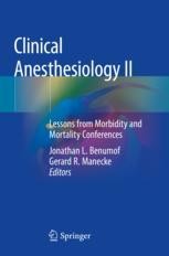 Clinical Anesthesiology II: Lessons from Morbidity and Mortality Conferences | SpringerLink