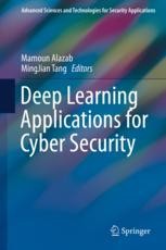 Deep Learning Applications for Cyber Security | SpringerLink