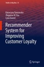 Recommender System for Improving Customer Loyalty | SpringerLink