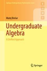 Undergraduate Algebra: A Unified Approach | SpringerLink