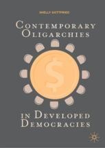 Contemporary Oligarchies in Developed Democracies | SpringerLink