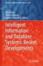 Intelligent Information and Database Systems: Recent Developments ...