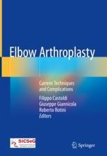 Elbow Arthroplasty: Current Techniques and Complications | Springer ...