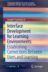 Interface Development for Learning Environments: Establishing ...
