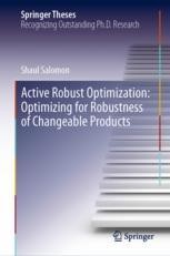 Active Robust Optimization: Optimizing for Robustness of Changeable ...