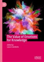 The Value of Emotions for Knowledge | SpringerLink
