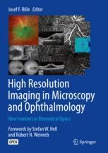 High Resolution Imaging in Microscopy and Ophthalmology: New Frontiers ...