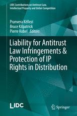 Liability for Antitrust Law Infringements & Protection of IP Rights in ...