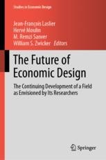 The Future of Economic Design: The Continuing Development of a Field as ...