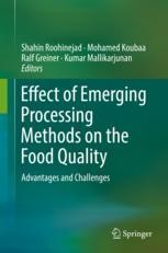 Effect of Emerging Processing Methods on the Food Quality: Advantages ...