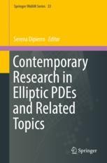 Contemporary Research in Elliptic PDEs and Related Topics | Springer ...