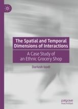 The Spatial and Temporal Dimensions of Interactions: A Case Study of an ...