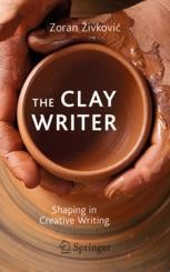 The Clay Writer: Shaping in Creative Writing | SpringerLink