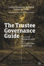 The Trustee Governance Guide: The Five Imperatives of 21st Century ...