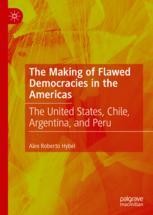 The Making of Flawed Democracies in the Americas: The United States ...