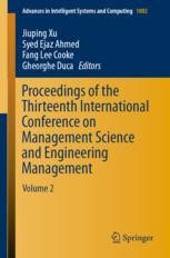 Proceedings of the Thirteenth International Conference on Management Science and Engineering ...