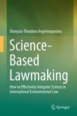 Science-Based Lawmaking: How to Effectively Integrate Science in ...