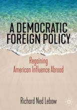 A Democratic Foreign Policy: Regaining American Influence Abroad ...