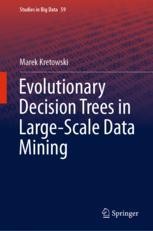Evolutionary Decision Trees in Large-Scale Data Mining | SpringerLink