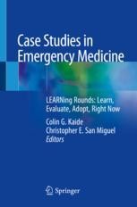 Case Studies in Emergency Medicine: LEARNing Rounds: Learn, Evaluate ...