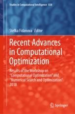 Recent Advances in Computational Optimization: Results of the Workshop on “Computational ...