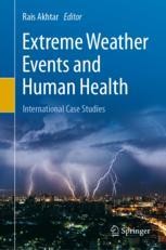 Extreme Weather Events and Human Health: International Case Studies ...