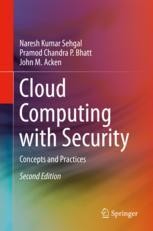 Cloud Computing with Security: Concepts and Practices | SpringerLink