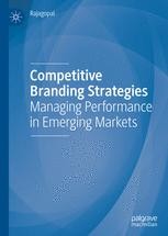 Competitive Branding Strategies: Managing Performance in Emerging ...