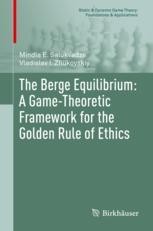 The Berge Equilibrium: A Game-Theoretic Framework for the Golden Rule ...