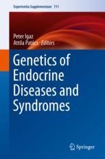 Genetics of Endocrine Diseases and Syndromes | Springer Nature Link ...