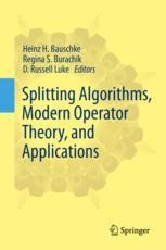 Splitting Algorithms, Modern Operator Theory, and Applications | SpringerLink