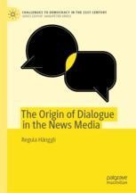 The Origin of Dialogue in the News Media | Springer Nature Link ...