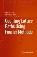 Counting Lattice Paths Using Fourier Methods | SpringerLink