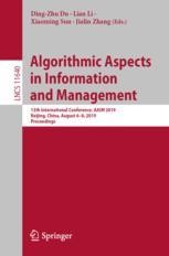 Algorithmic Aspects in Information and Management: 13th International Conference, AAIM 2019 ...