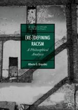 (Re-)Defining Racism: A Philosophical Analysis | SpringerLink