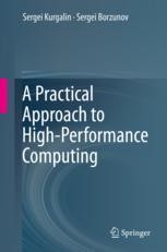 A Practical Approach to High-Performance Computing | SpringerLink