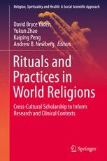 Rituals and Practices in World Religions: Cross-Cultural Scholarship to ...