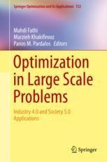 Optimization in Large Scale Problems: Industry 4.0 and Society 5.0 ...