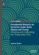 Presidential Rhetoric on Terrorism under Bush, Obama and Trump ...