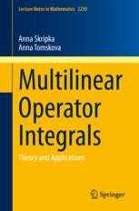 Multilinear Operator Integrals: Theory and Applications | SpringerLink