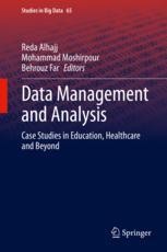 Data Management and Analysis: Case Studies in Education, Healthcare and ...