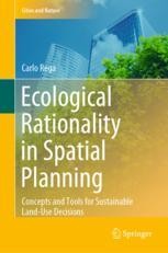 Ecological Rationality in Spatial Planning: Concepts and Tools for ...