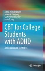 CBT for College Students with ADHD: A Clinical Guide to ACCESS ...