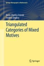 Triangulated Categories of Mixed Motives | SpringerLink